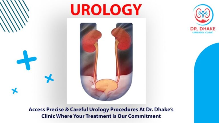 What is Urology and Who is a Urologist? - Dr. Rajesh Dhake